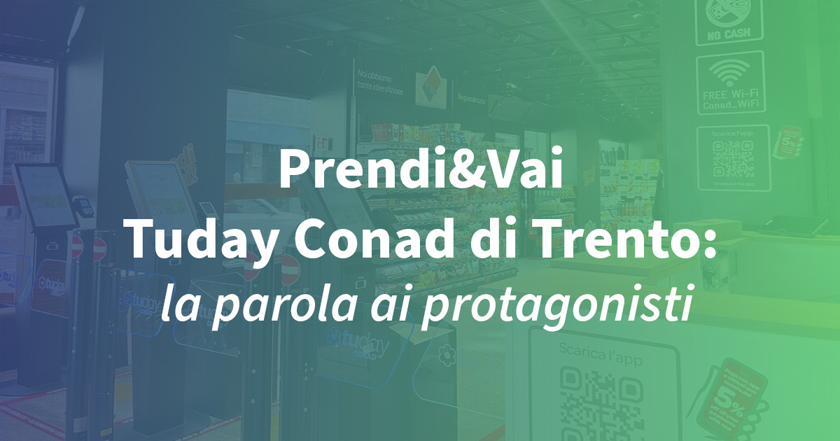 Prendi&Vai Trento: inaugurazione | System Retail S.p.A.